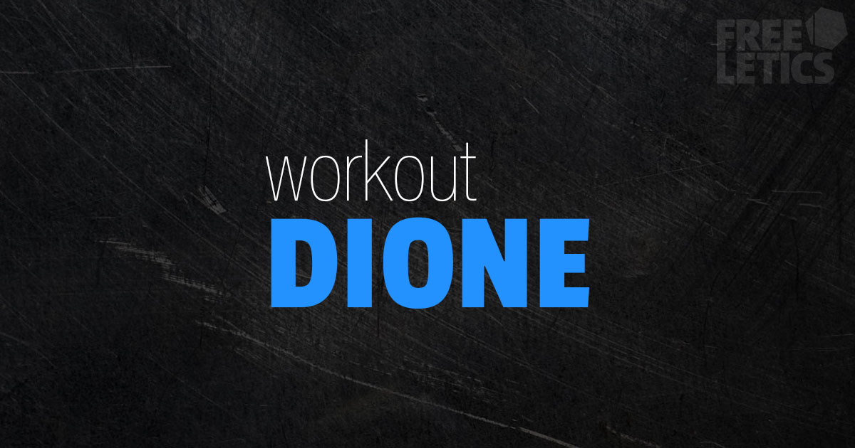 Dione Freeletics Workout 【 Free Athlete 】2025
