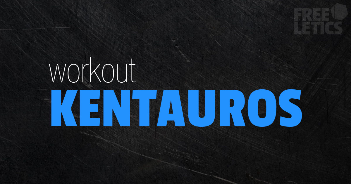 Kentauros Freeletics Workout 【 Free Athlete 】 2025