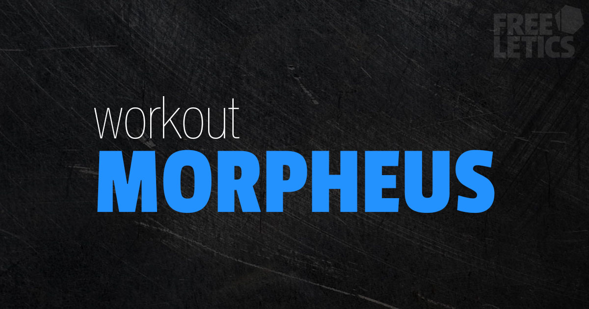 Morpheus Freeletics Workout 【 Free Athlete 】 2020