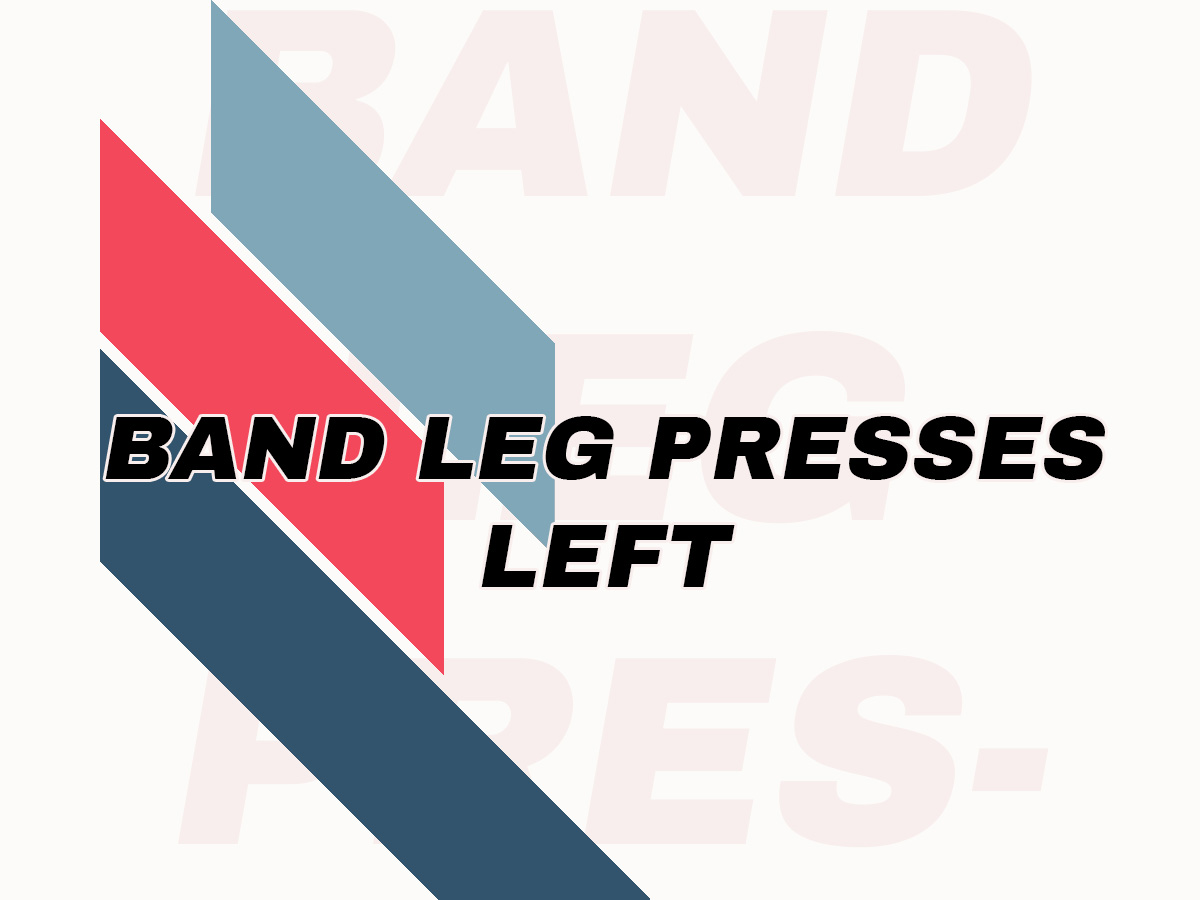 Cómo hacer el ejercicio 【 Band Leg Presses Left
