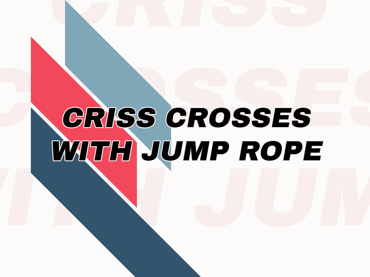 Cómo hacer el ejercicio 【 Criss Crosses With Jump Rope