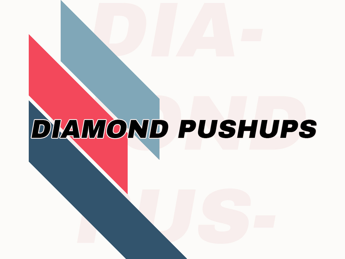 Cómo hacer el ejercicio 【 Diamond Pushups