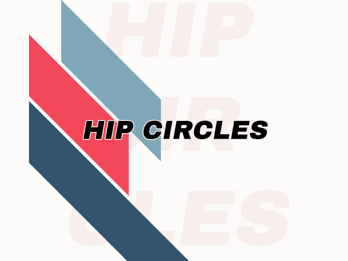 Cómo hacer el ejercicio 【 Hip Circles