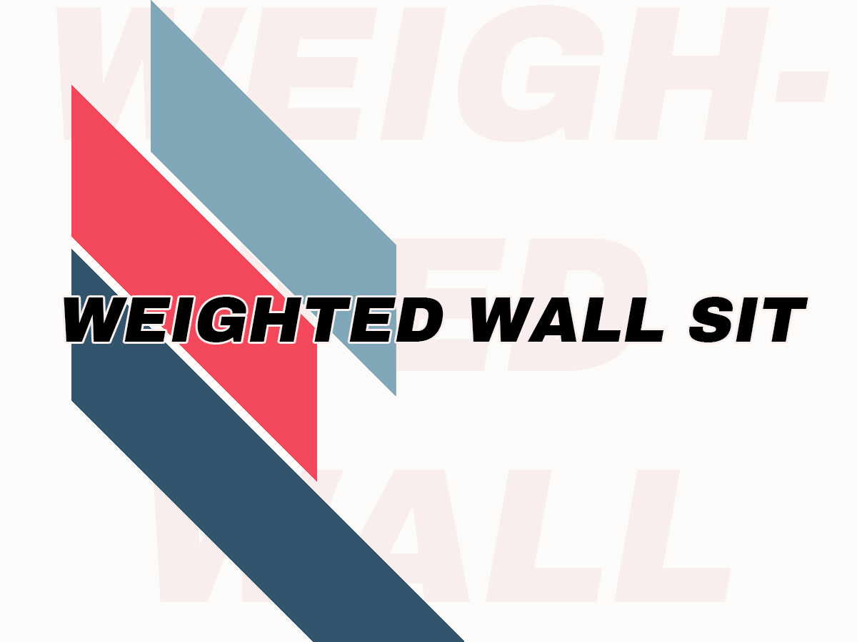 Cómo hacer el ejercicio 【 Weighted Wall Sit